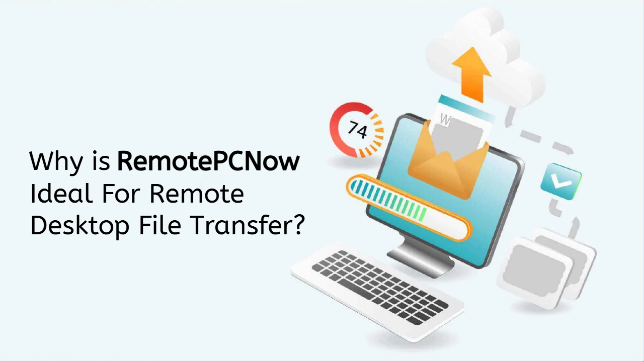 How to Transfer Files Between Remote Desktop Computers Safely